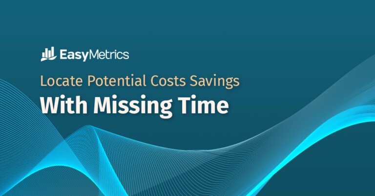 Understanding Operational Metrics: Missing Time - https://www.easymetrics.com