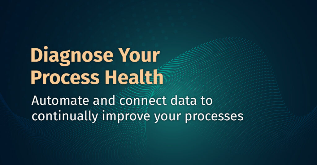 Process Health For Operational Excellence - https://www.easymetrics.com